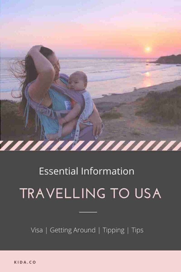Travelling to the US: 5 Things to Know Before You Go | Kida.co